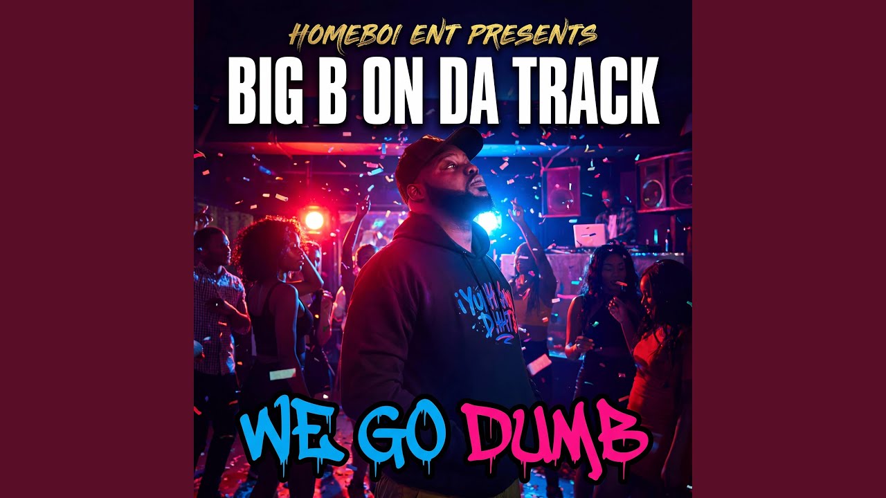 We Go Dumb - YouTube