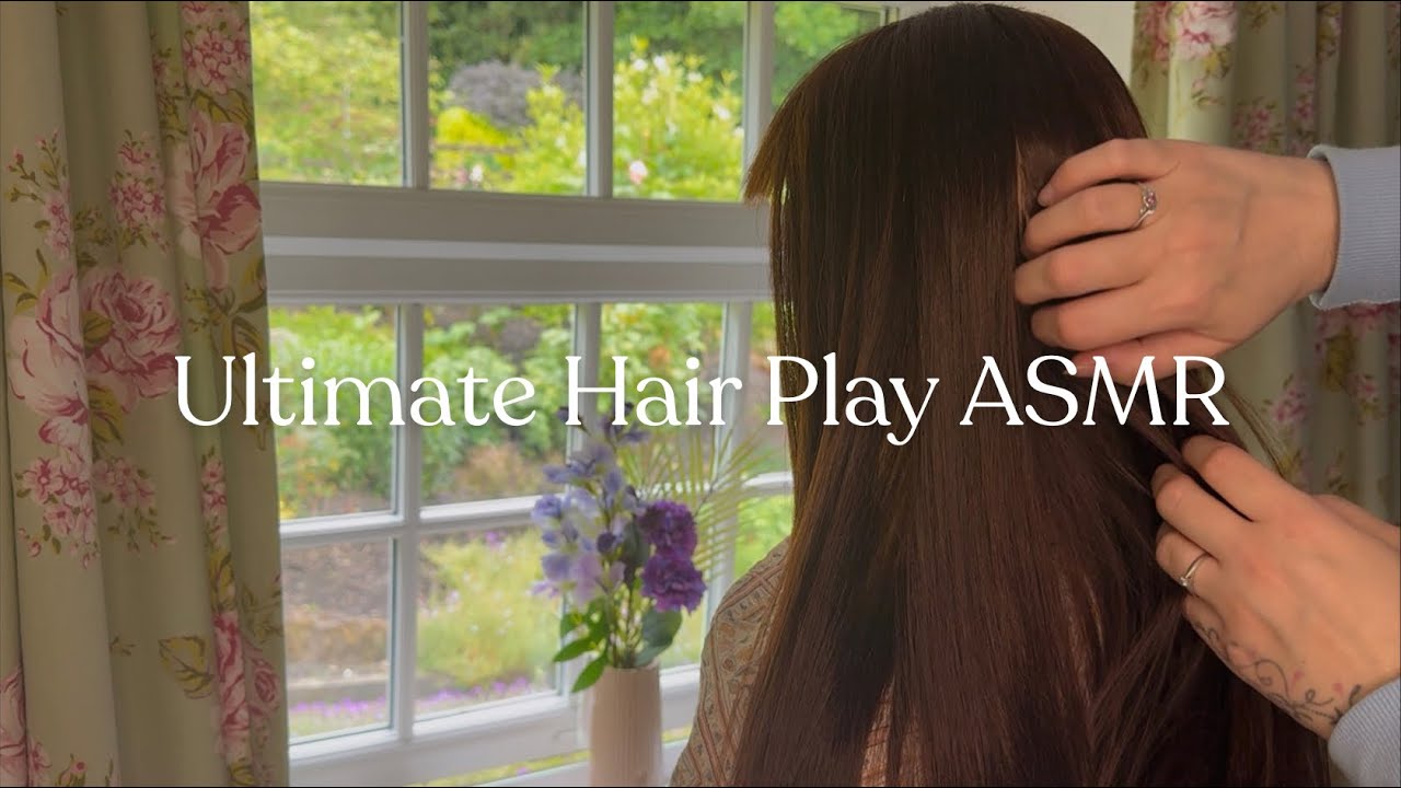 ASMR Ultimate Whispered Hair Play, Light Scalp Scratches, Plaiting ...