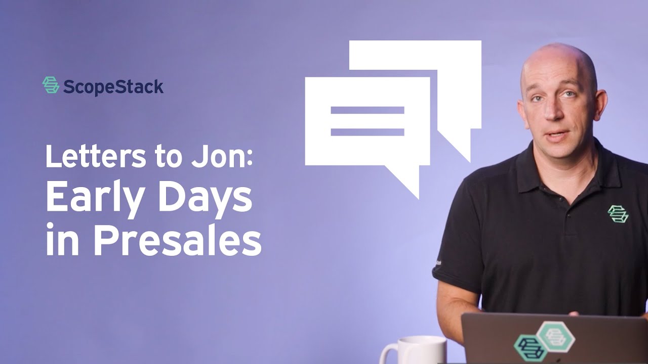 Ask Jon: Early Days in Presales | Scopestack - YouTube