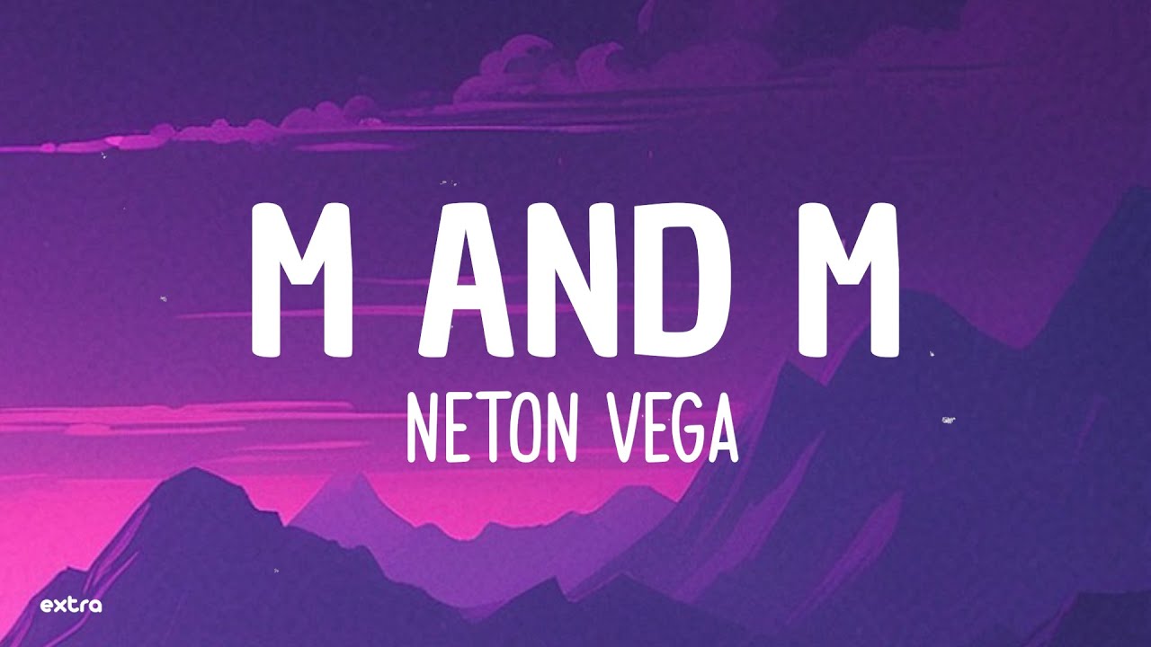 Neton Vega - M&M (Letra) - YouTube