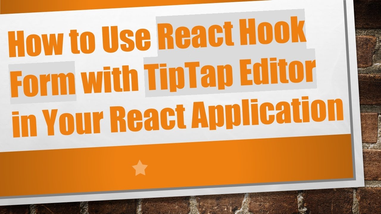 How To Use React Hook Form With Tiptap Editor In Your React Application Youtube
