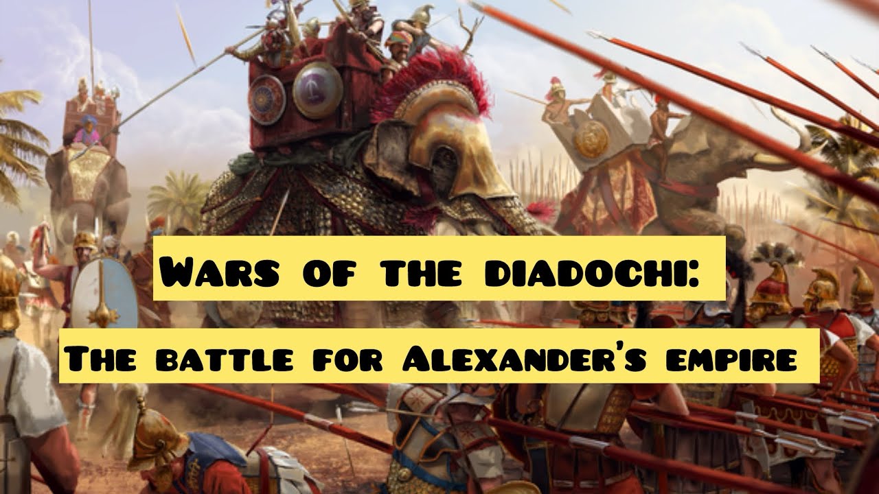 Wars of the diadochi: the battle for Alexander’s empire. Who won? - YouTube