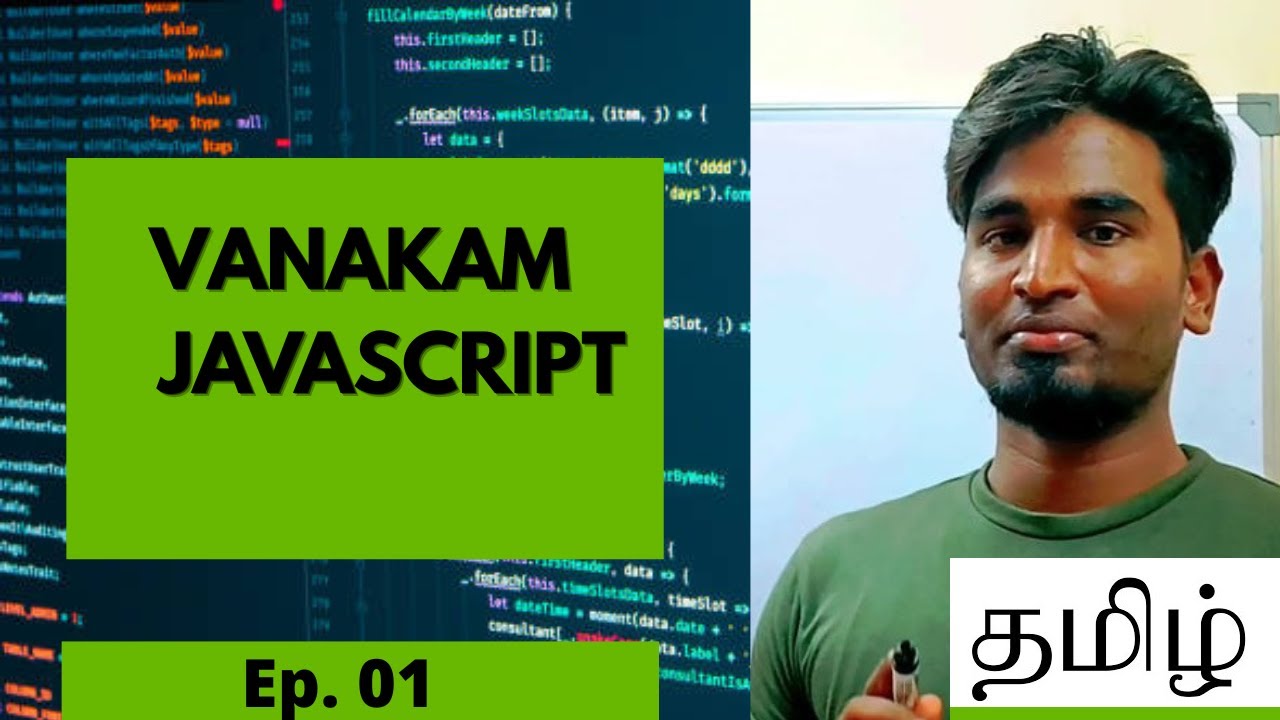 Vanakam JavaScript Course JS Video Tutorials by Pickup Vino - YouTube