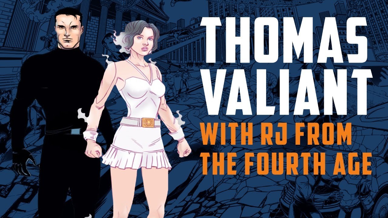 RJ of THE FOURTH AGE talks THOMAS VALIANT! The Return of True Heroes ...