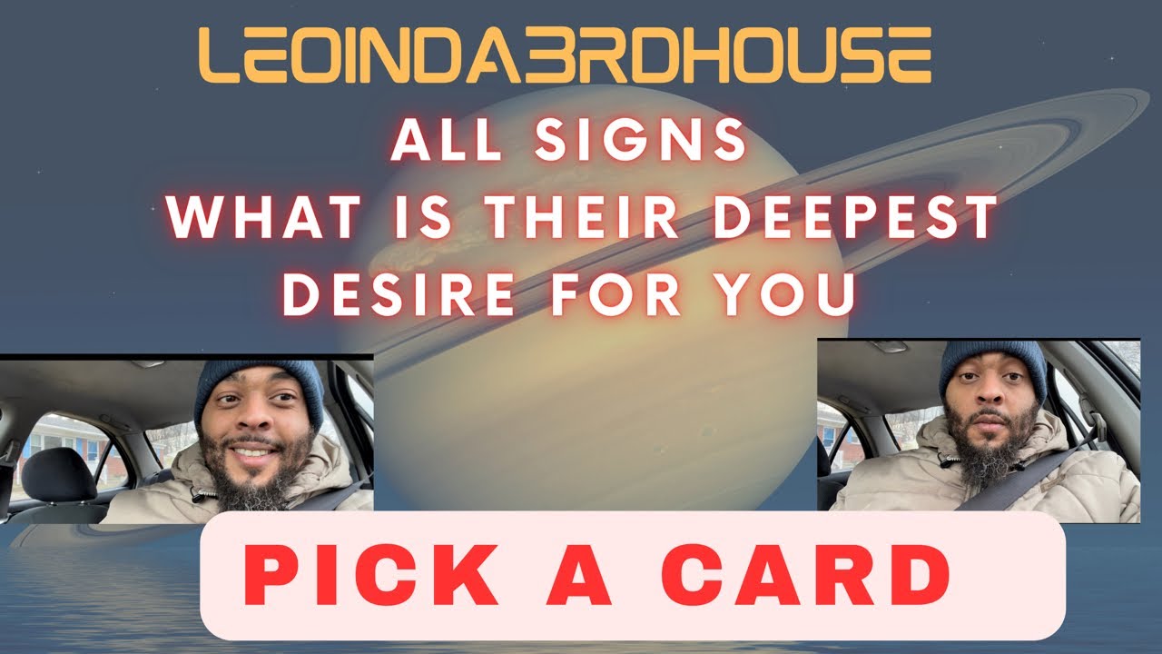 ALL SIGNS “WHATS THEIR DEEPEST DESIRE FOR YOU?” - YouTube