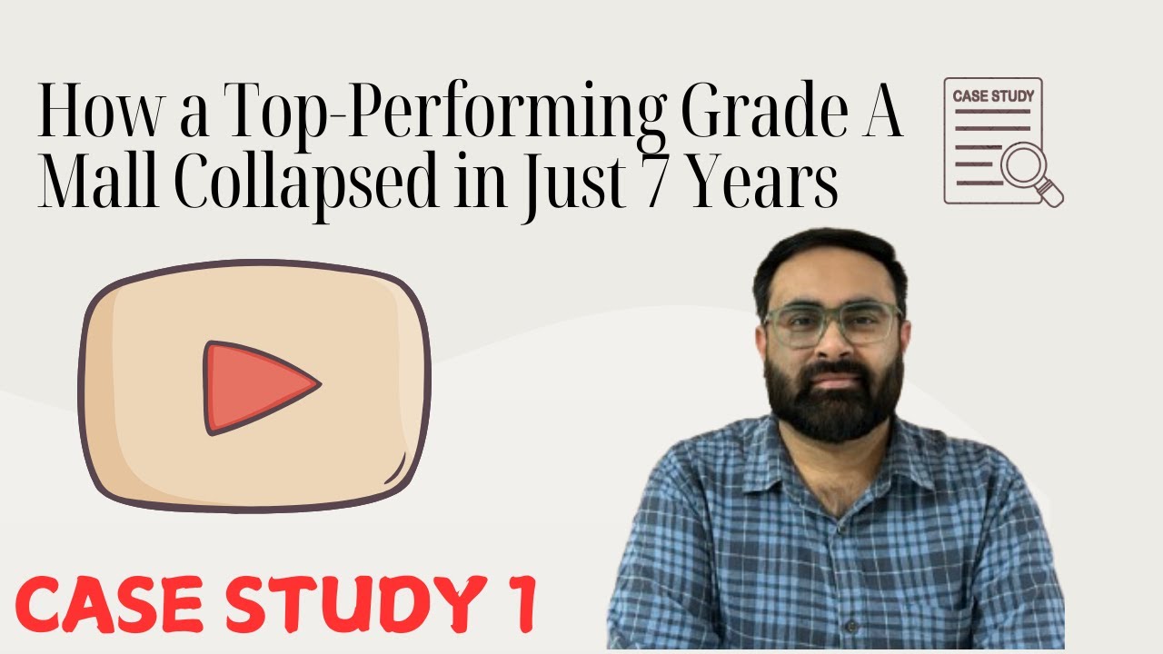 Case Study 1 | How a Top-Performing Mall Collapsed in Just 7 Years ...