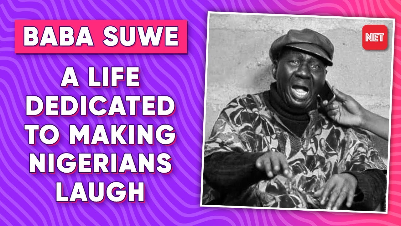 Baba Suwe - A Life Dedicated To Making Nigerians Laugh - YouTube