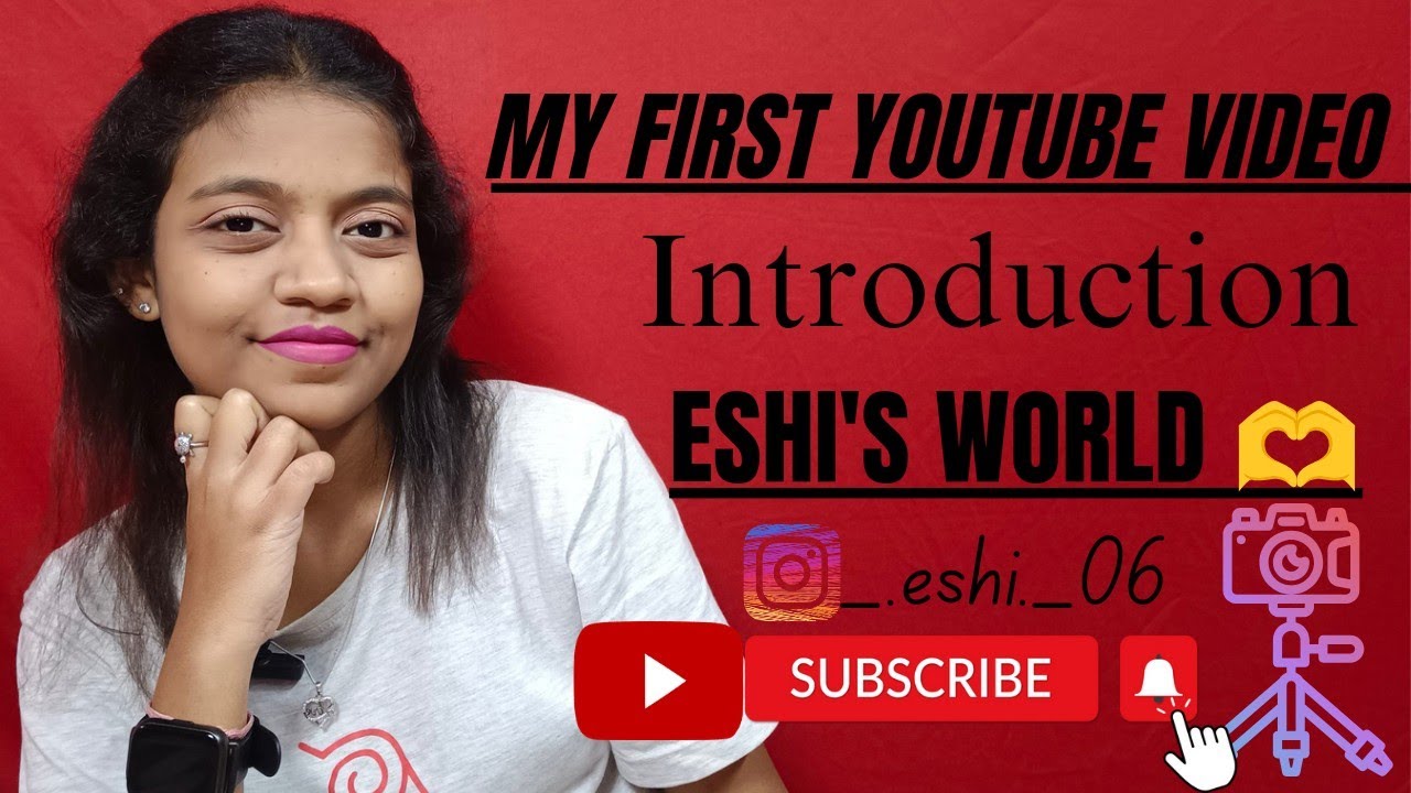 My FIRST INTRODUCTION VIDEO ON EXTINING YOUTUBE CHANNEL||ESHI'S WORLD ️|| - YouTube