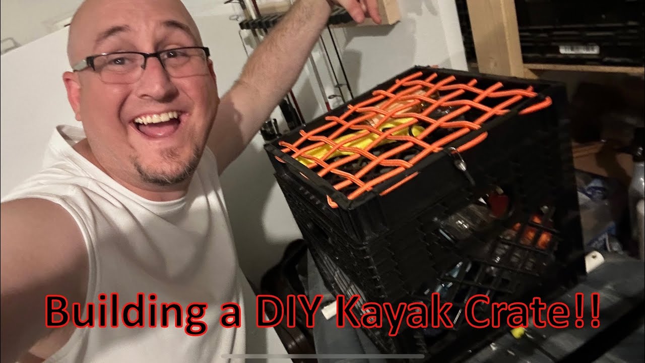 Building a Kayak Crate - KAYAK FISHING - DIY - YouTube