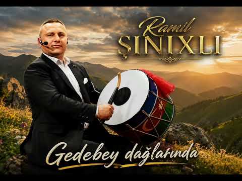 Ramil Shinixli / Gedebey Dağlarinda 