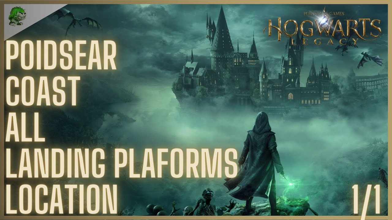 Hogwarts Legacy Poidsear Coast All Landing Plaforms Location - YouTube