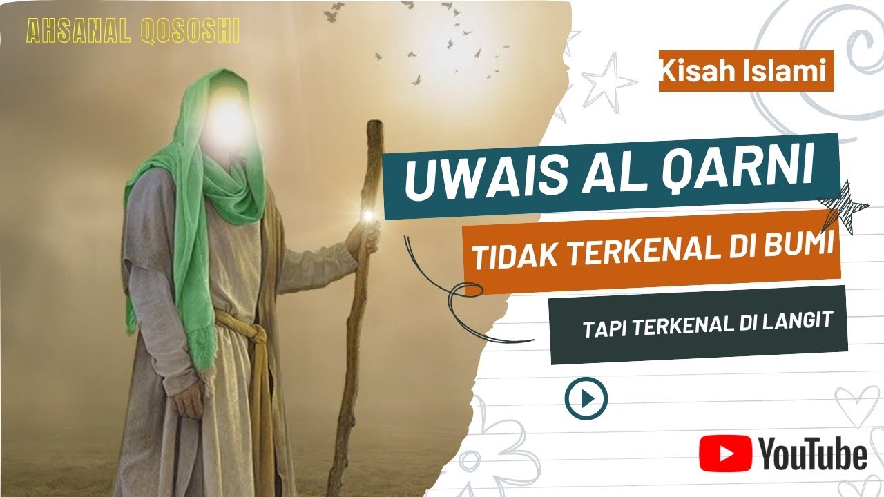 Kisah Uwais Al Qarni Tidak terkenal di bumi tapi sangat terkenal di ...