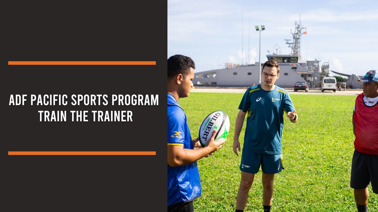 ADF Pacific Sports Program - Train the Trainer - YouTube