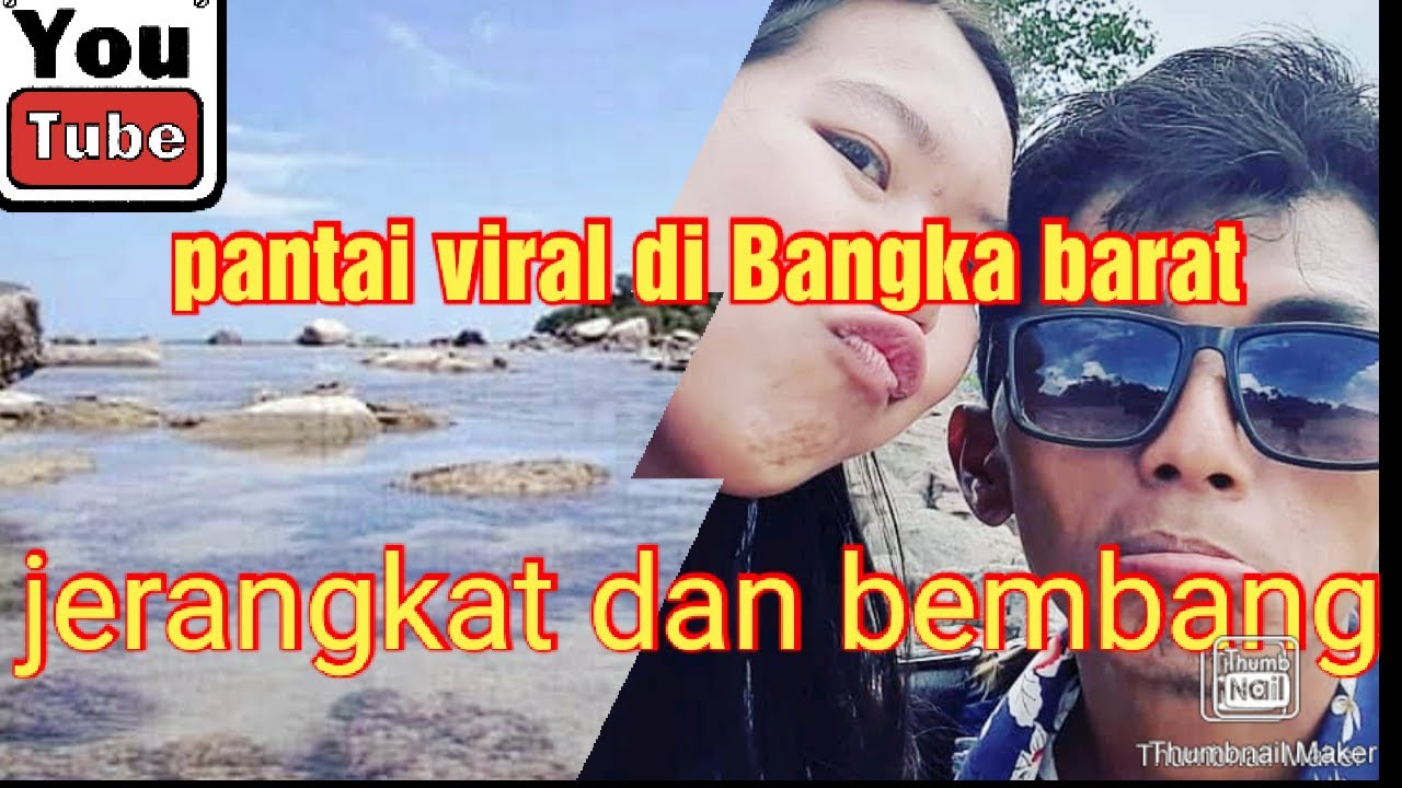 EXPLORE PANTAI BEMBANG DAN JERANGKAT YANG LAGI VIRAL DI BANGKA - YouTube