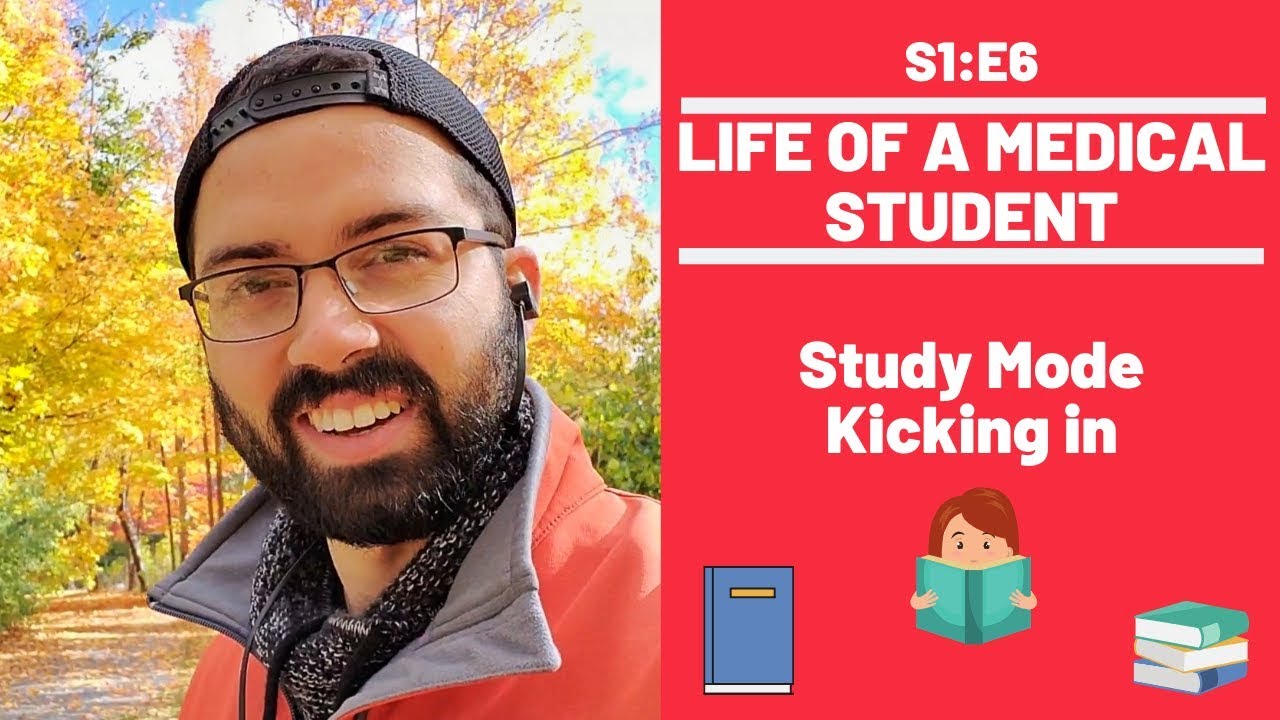 life-of-a-medical-student-study-mode-kicking-in-s1-e6-youtube