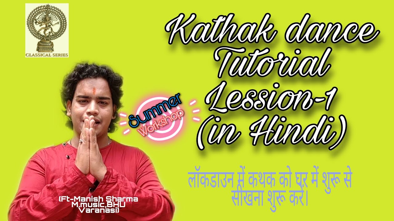 KATHAK LEARNING। LESSON-1। EASY STEPS TO LEARN । FOR KIDS AND ADULT ...
