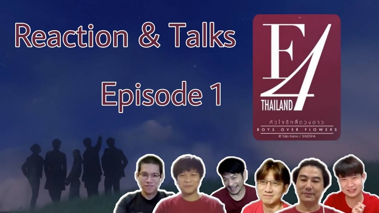 Fanboys Reaction | F4 Thailand หัวใจรักสี่ดวงดาว BOYS OVER FLOWERS EP1 ...