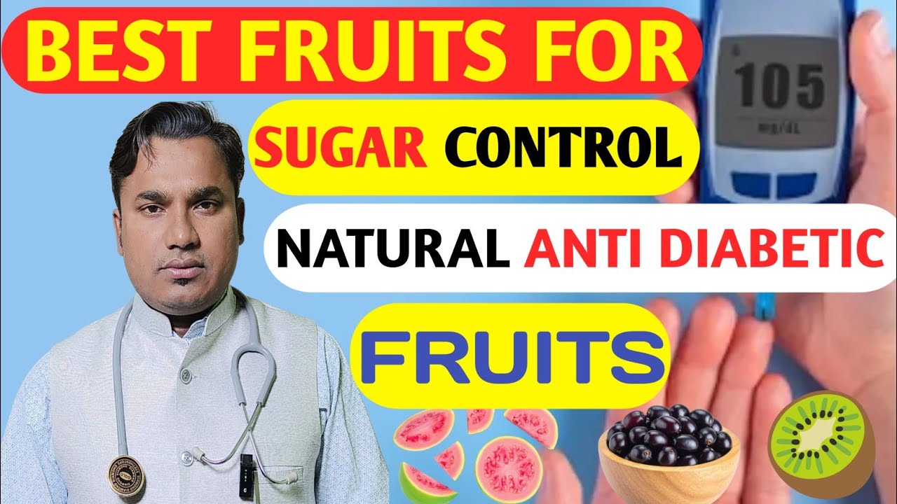 Sugar Control Ke 3 Powerful Fruits | Doctor Approved - YouTube
