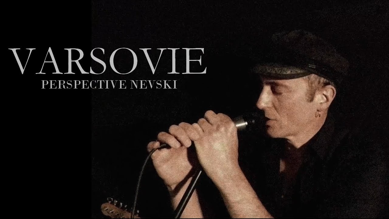 VARSOVIE - Perspective Nevski (official video) - YouTube