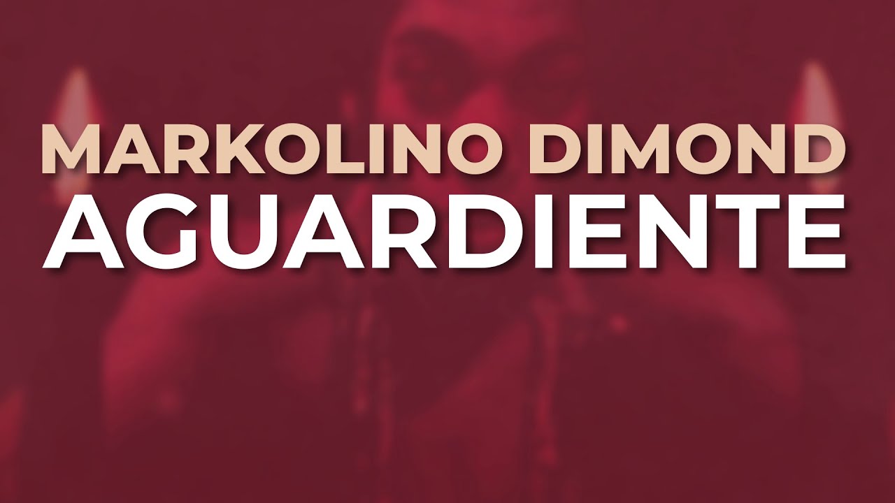 Markolino Dimond - Aguardiente (Audio Oficial) - YouTube