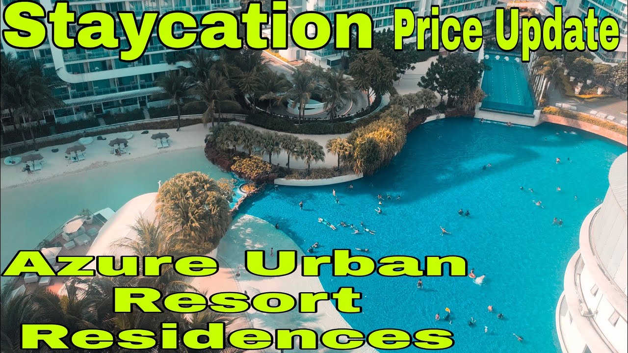Staycation price update | Azure Urban Resort Residences - YouTube