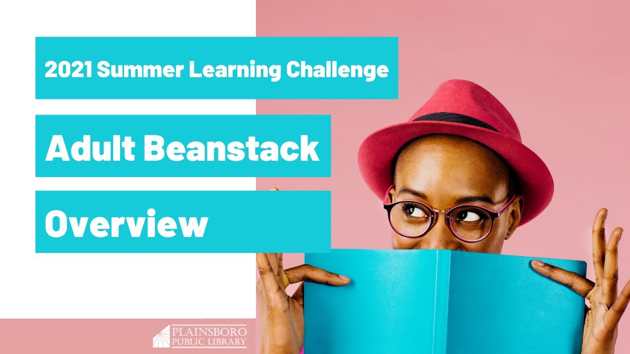 2021 Summer Learning Challenge: Adult Beanstack Overview - YouTube
