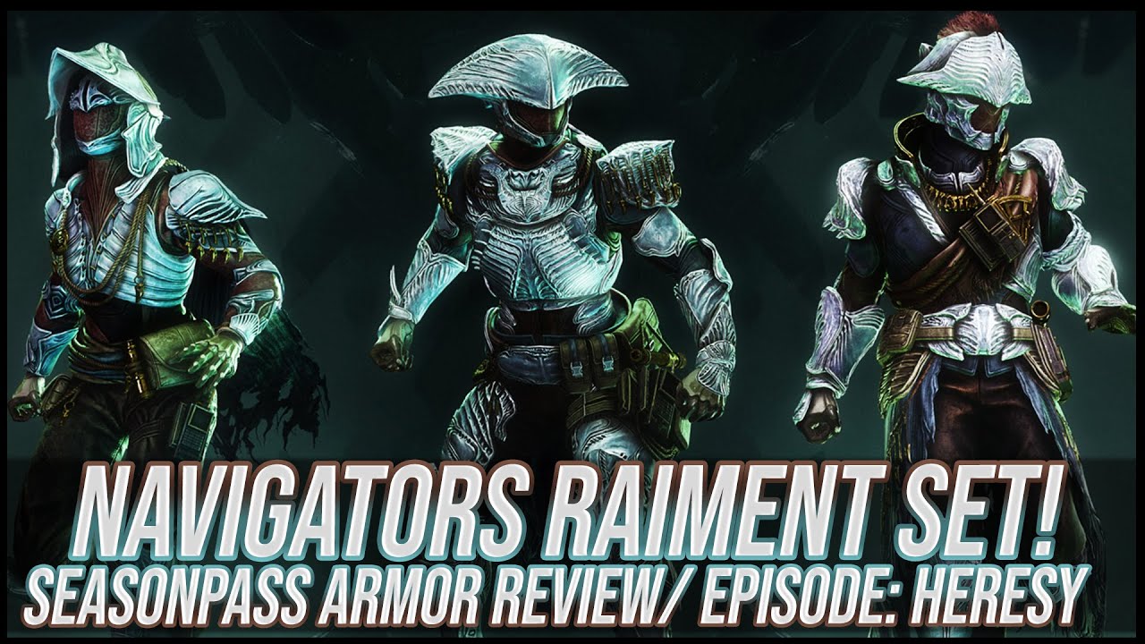 Destiny 2: Navigators Raiment Review | Episode: Heresy - YouTube