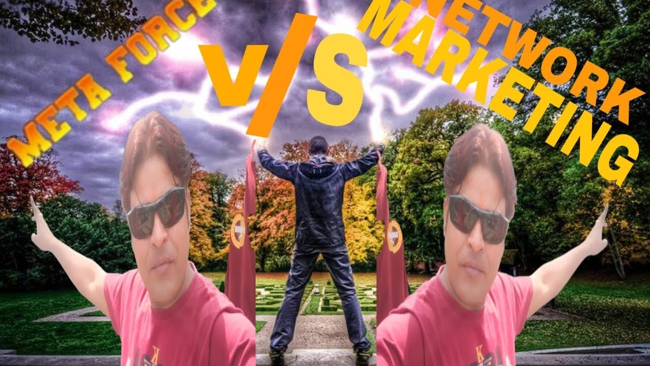 META FORCE V/S NETWORK MARKETING - YouTube
