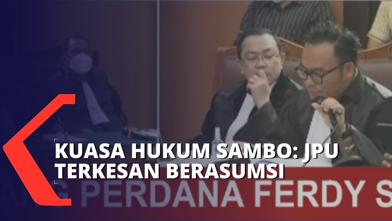 Eksepsi Dakwaan Kuasa Hukum Sambo Jpu Hanya Berdasarkan Asumsi Bukan