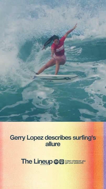 Gerry Lopez And Stacy Peralta Join The Lineup And Talk New Film “The Yin & Yang of Gerry Lopez ...