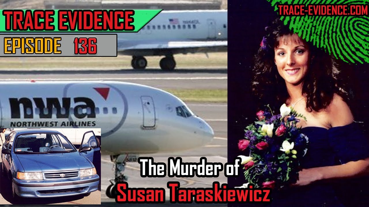 136 - The Murder of Susan Taraskiewicz - YouTube