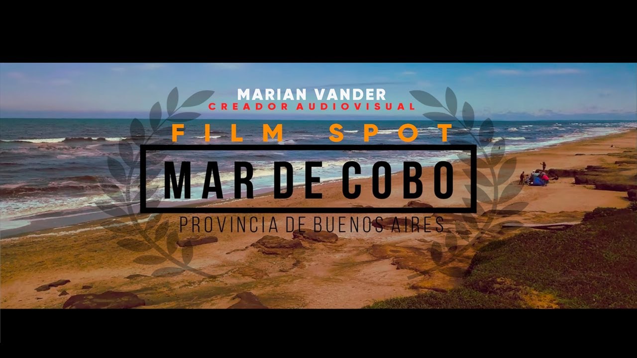 4K FILM SPOT MAR DE COBO ARGENTINA 2 da Parte - YouTube