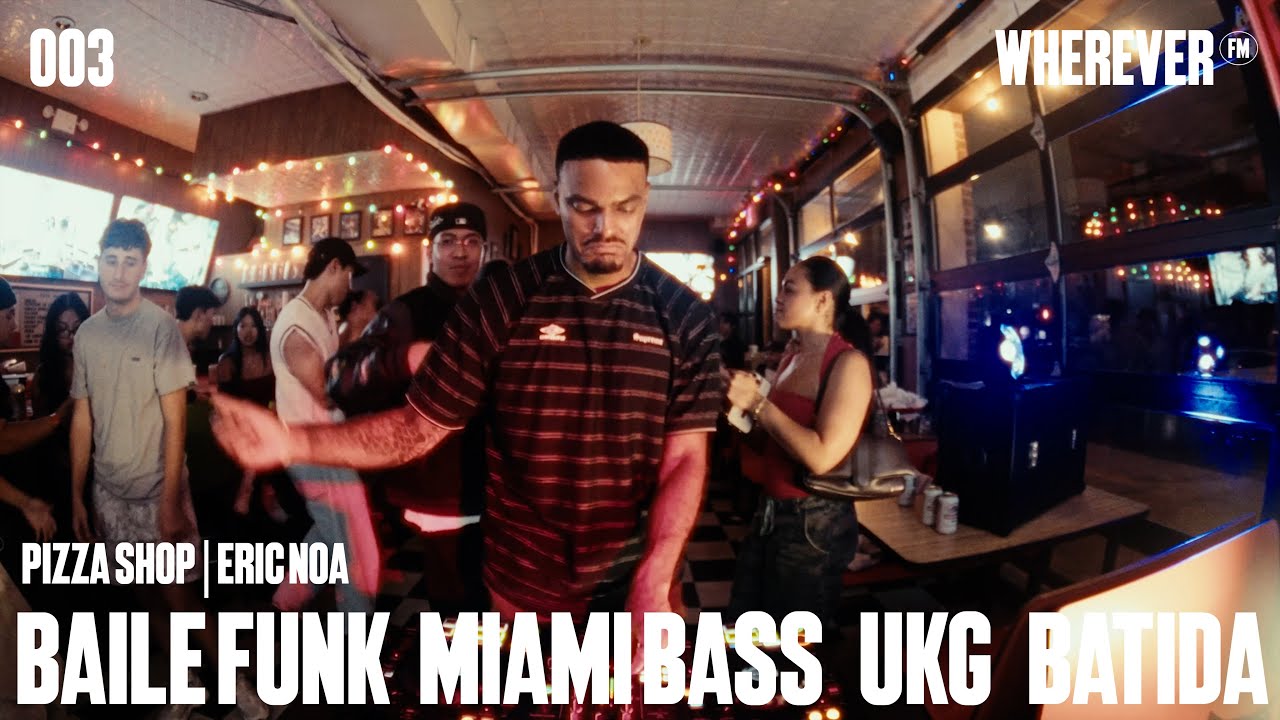 Pizza Shop | WHEREVER FM - ERIC NOA - miami bass - ukg - baile funk ...
