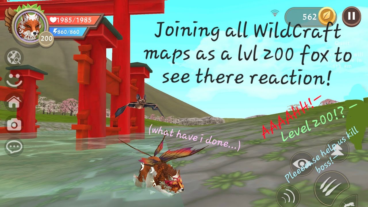 Joining all WildCraft maps as a lvl 200 fox to see there reaction ...