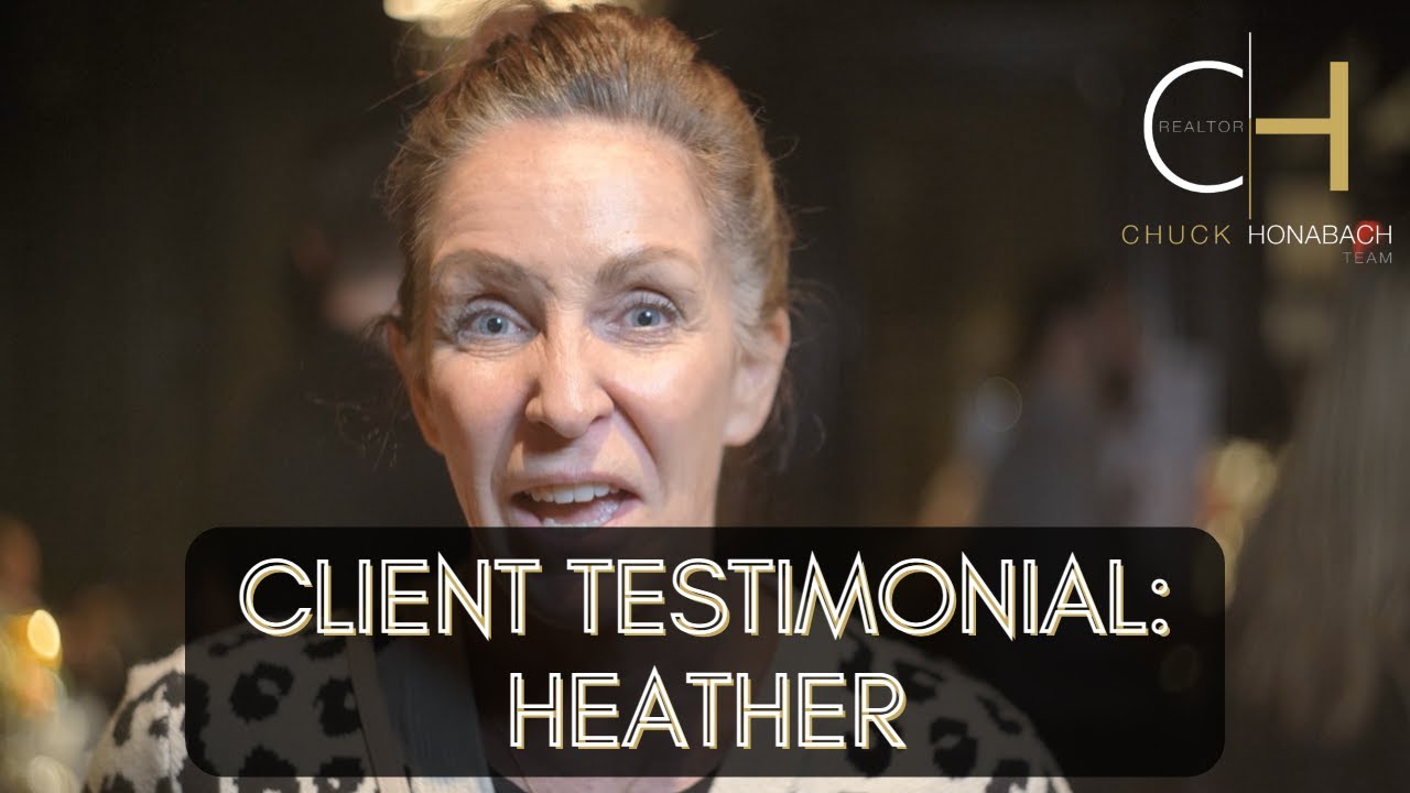 Client Testimonial: Heather | The Chuck Honabach Team - YouTube