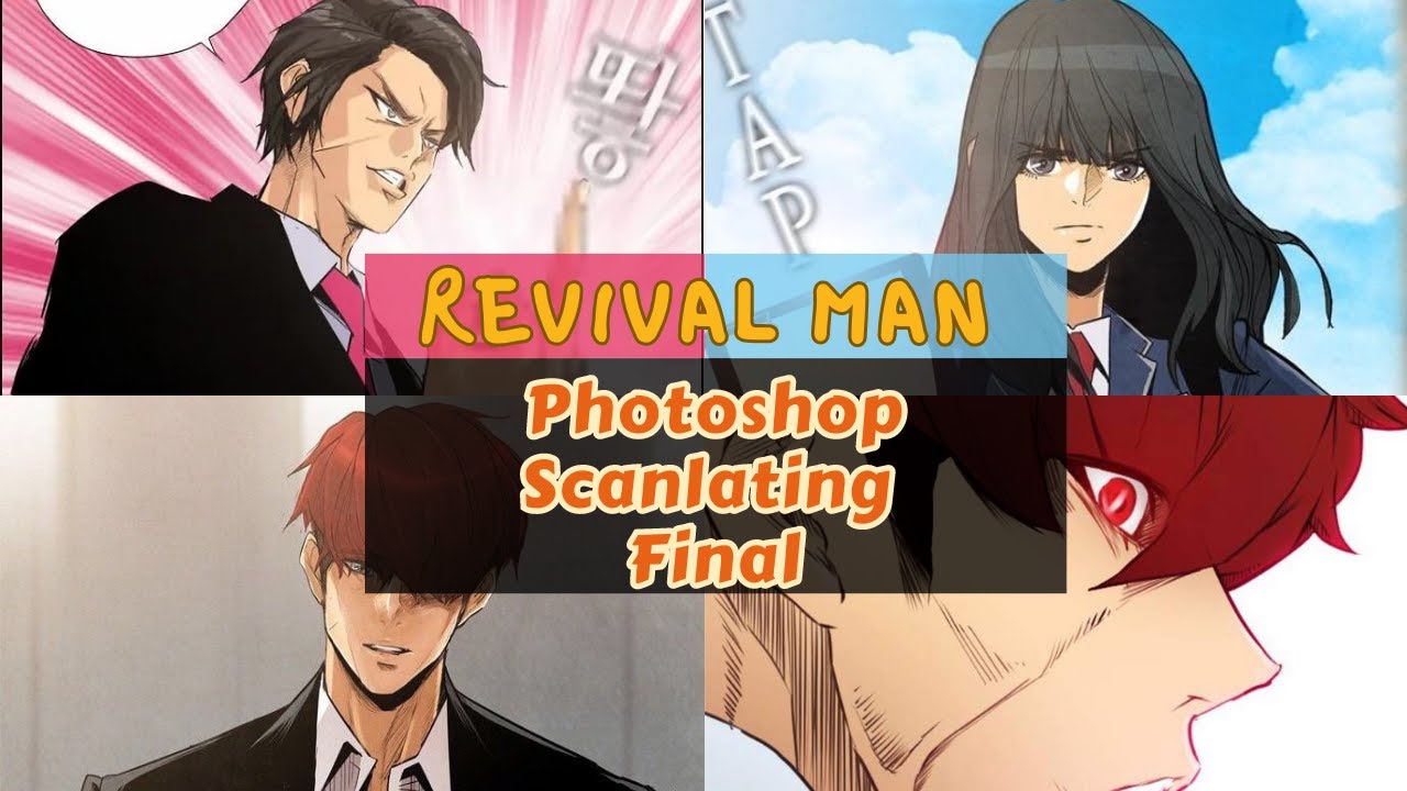 Scanlating - Revival Man - S0 CH24 - Speed Through - Final - YouTube