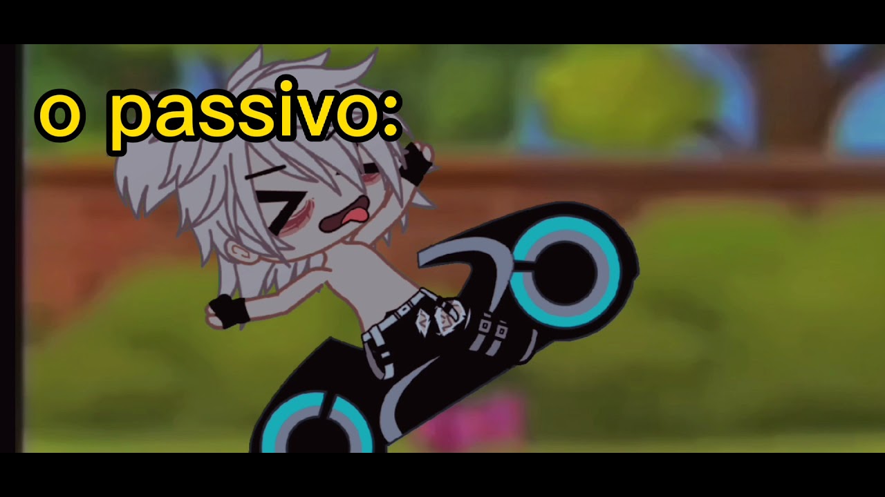 passivo/ativo//meme\\(GC)//Yuri( ꈍᴗꈍ)\\ - YouTube