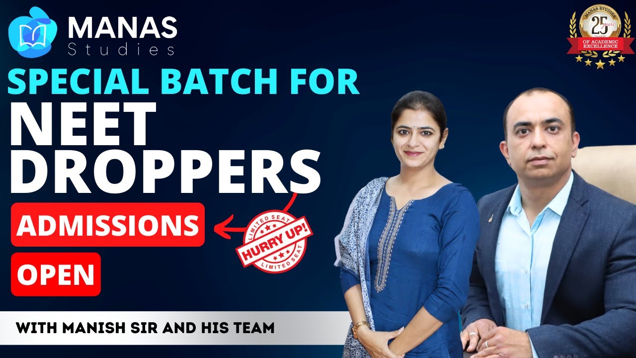 NEET Dropper Batch | Manas Studies Dehradun | Admissions Open | Study with Manish Sir and His ...