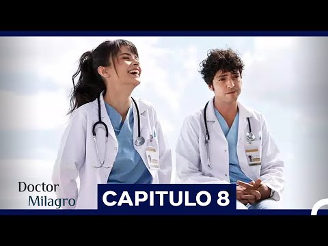Doctor Milagro Capitulo 8 (Español Doblado) (Versión Extendida)