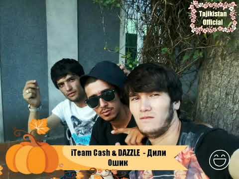 ITEAM Chash ft DAZZLE ДИЛИ ОШИК