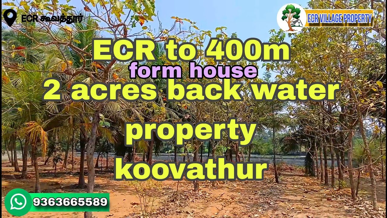 🆔37// ECR to 400metre distance 2 acres ,🌴🌳🌲🌴form house back water ...