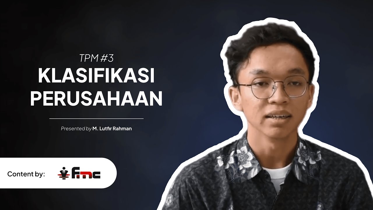 Pengklasifikasian Perusahaan | TPM FMC III - YouTube
