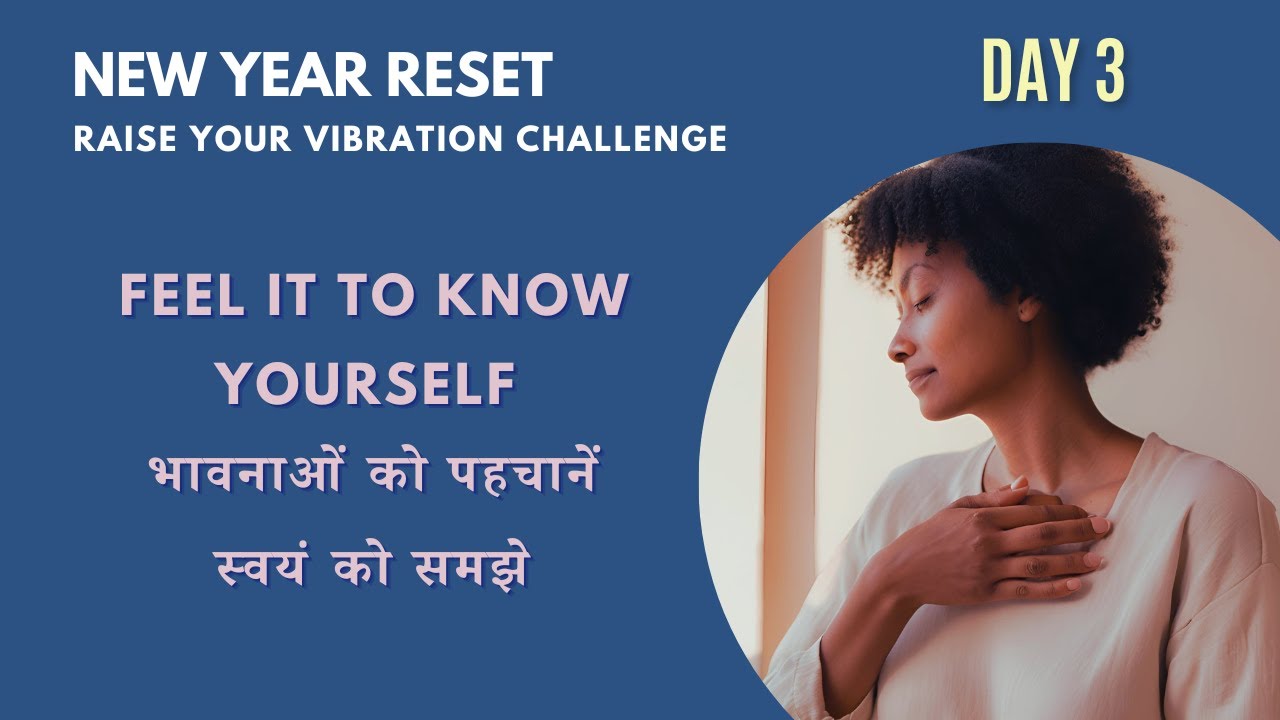New Year Reset | Day 3 - Know Yourself to Evolve Yourself ...