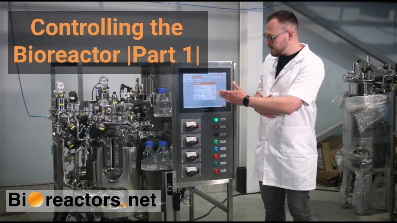 Stainless Steel Bioreactor Guide | Bioreactor Controls Part 1 | No.5 ...