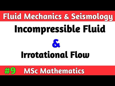 Incompressible Fluid and Irrotational Flow | MSc Math Fluid mechanics ...