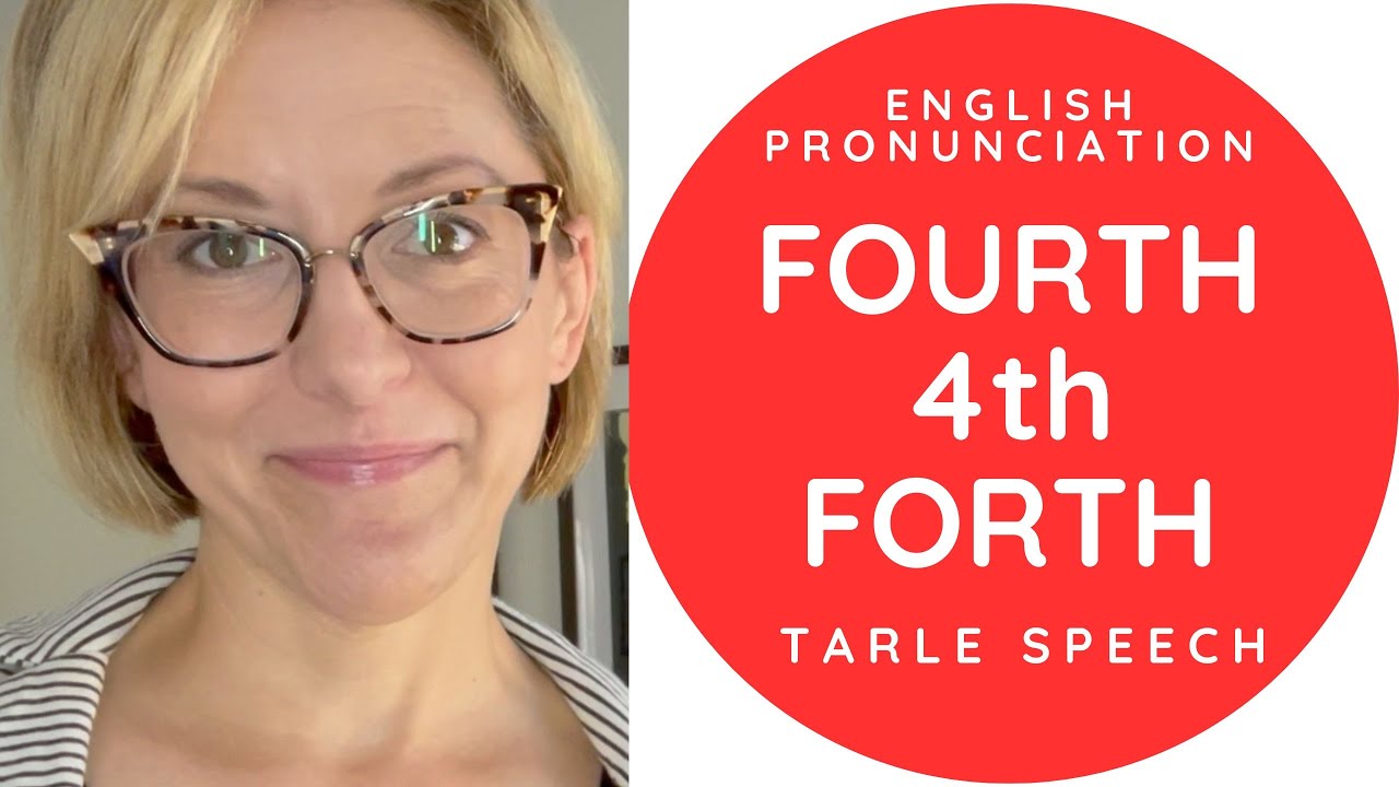 How to Pronounce FORTH & FOURTH - American English Homophone ...