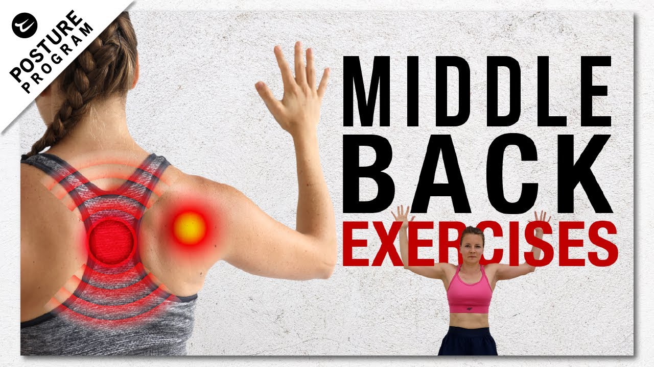 MIDDLE BACK PAIN? These Exercises Will HELP YOU | 20 min - YouTube
