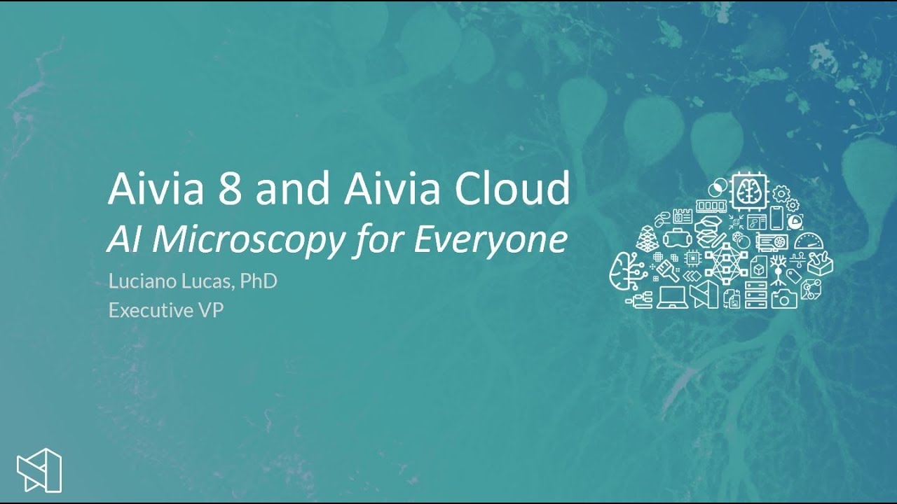 Aivia Cloud and 8 - [Launch Webinar] AI Microscopy for Everyone - YouTube