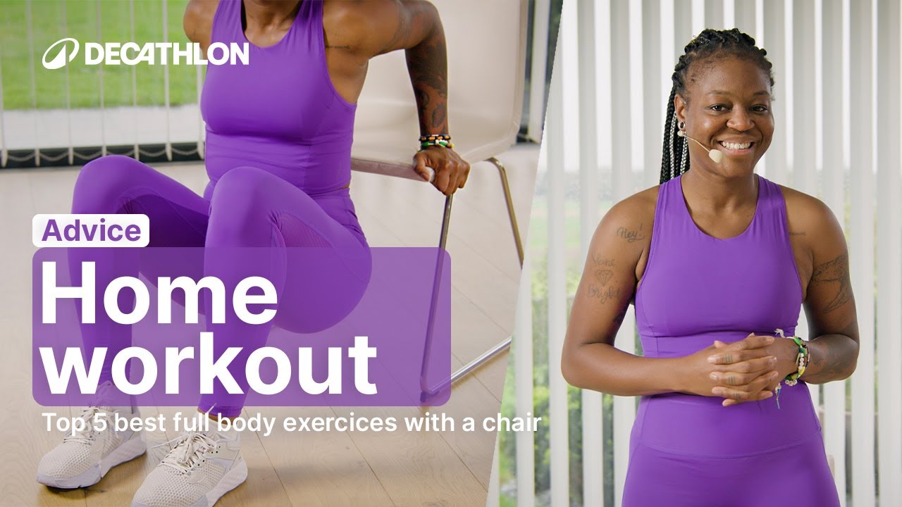 ADVICE - 5 best full body Exercises with a Chair 🪑 | Decathlon - YouTube