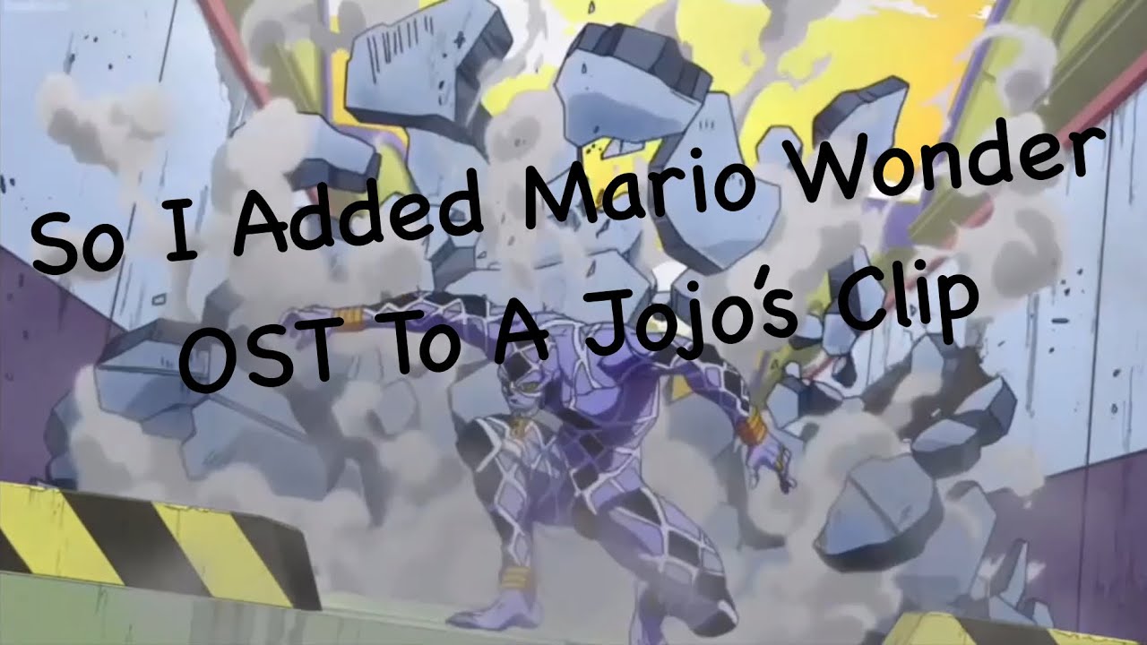 So I Added Mario Wonder OST To A Jojo’s Clip - YouTube